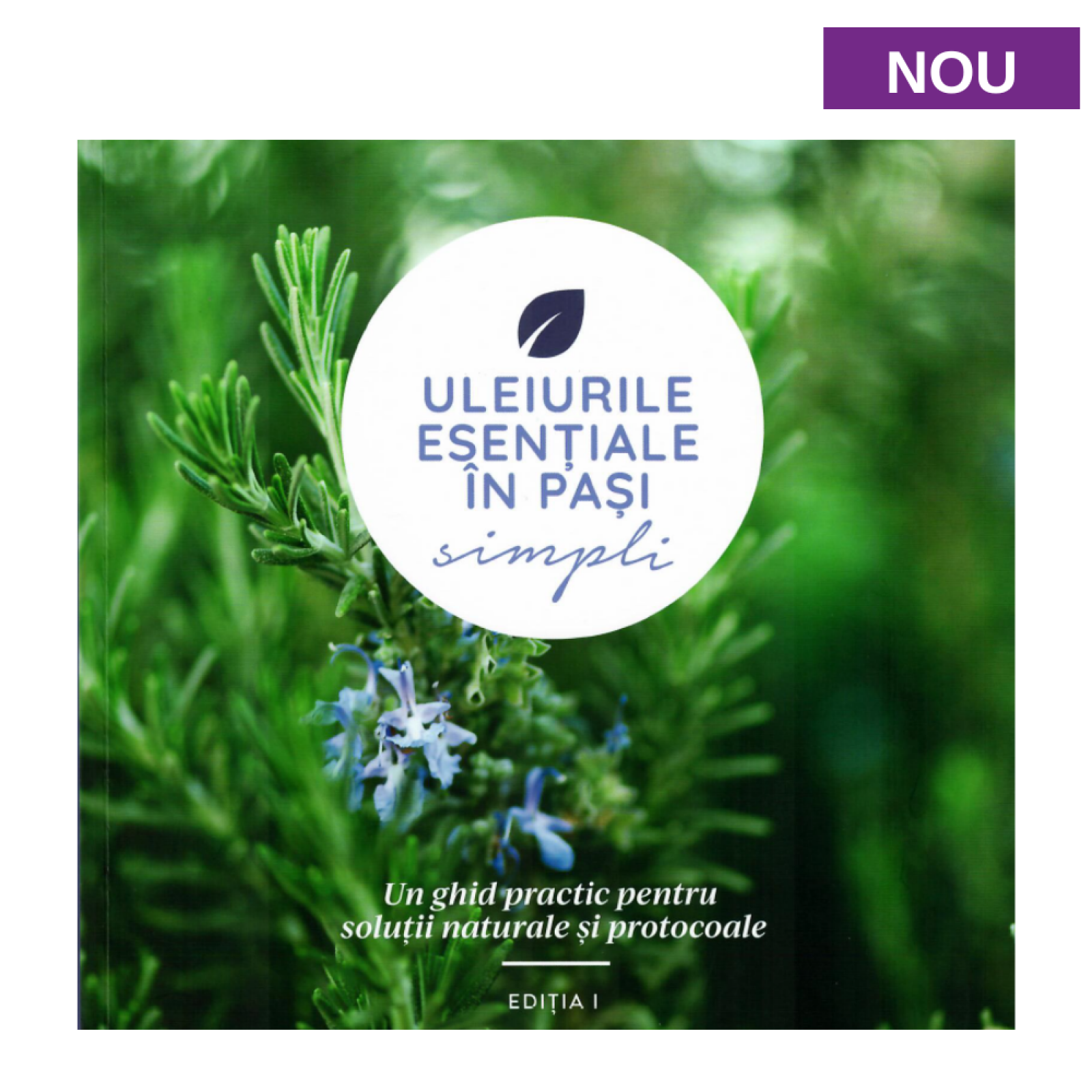 Pachet Carte Uleiuri Esentiale In Pasi Simpli Simfonia Celulelor